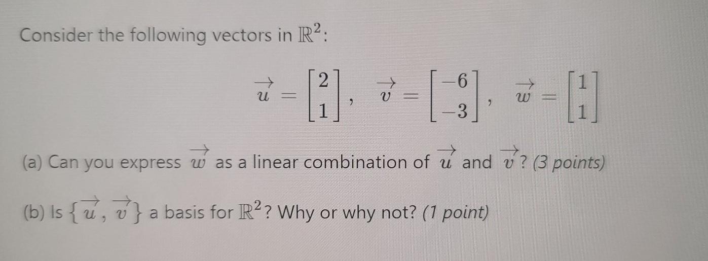 Solved Consider the following vectors in R2 : | Chegg.com