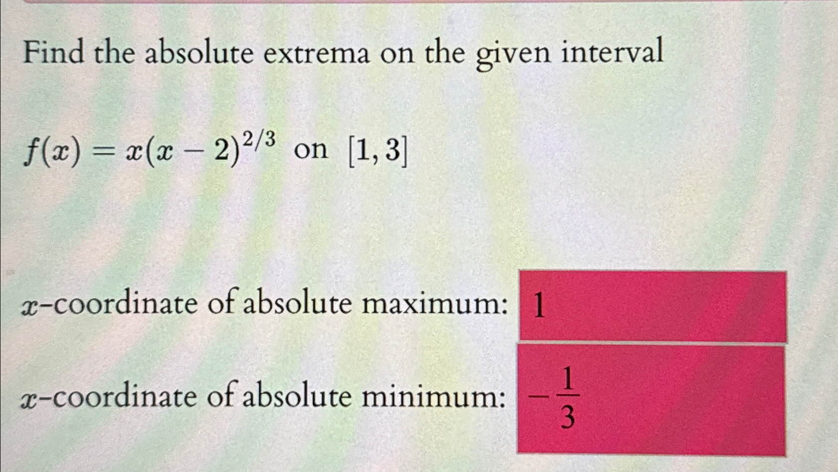 Solved Find the absolute extrema on the given | Chegg.com