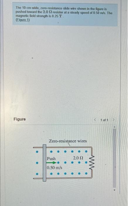 Solved The 10-cm-wide, zero-resistance slide wire shown in | Chegg.com