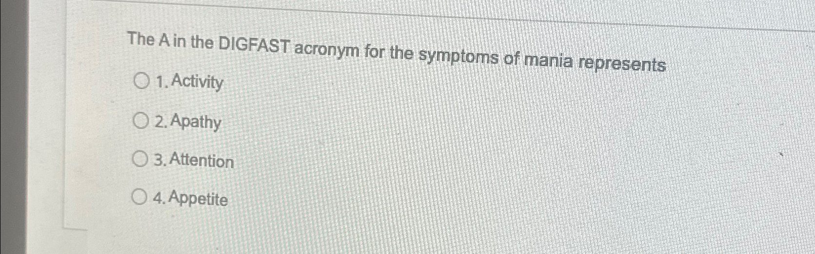 Solved The A in the DIGFAST acronym for the symptoms of | Chegg.com