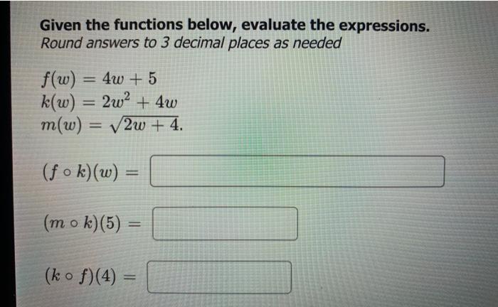 Solved Given the functions below, evaluate the expressions. | Chegg.com