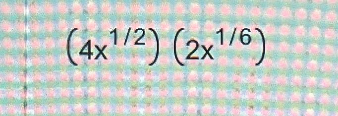 Solved (4x12)(2x16) | Chegg.com