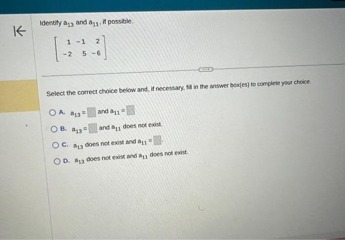 Solved Identify a13 and a11, if possible. [1−2−152−6] Select | Chegg.com