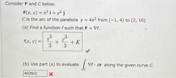 Solved Consider F and C below. F(x,y)=x2i+y2j C is the arc | Chegg.com