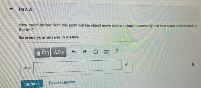 Solved You are watching an object that is moving in SHM. | Chegg.com