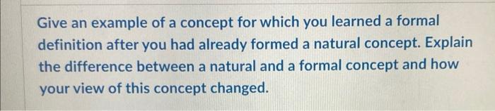 Solved Give an example of a concept for which you learned a | Chegg.com
