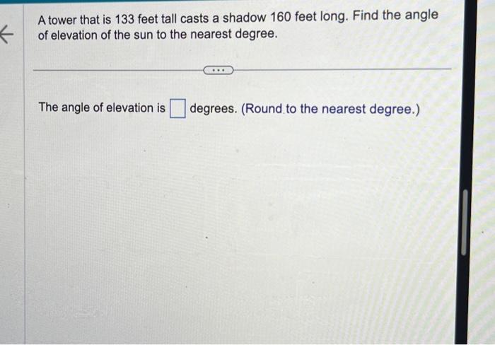 Solved A tower that is 133 feet tall casts a shadow 160 feet | Chegg.com