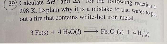Solved the following reaction at 39.) Calculate AH 298 K. | Chegg.com