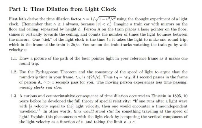 Solved First let's derive the time dilation factor | Chegg.com