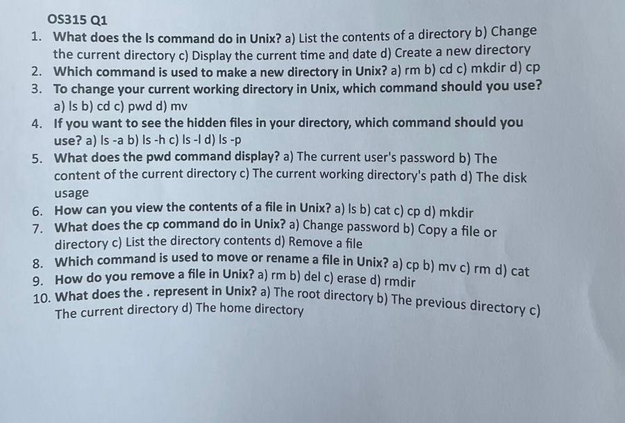 Solved OS315 ﻿Q1What does the Is command do in Unix? a) | Chegg.com