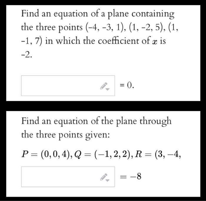 Solved Find an equation of a plane containing the three | Chegg.com