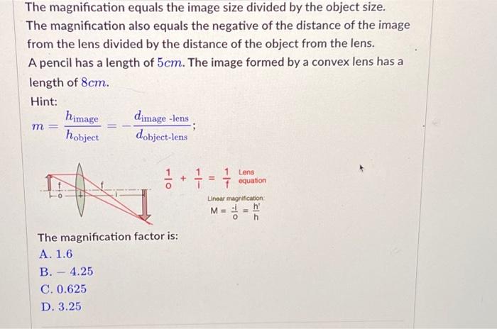Solved The magnification equals the image size divided by | Chegg.com