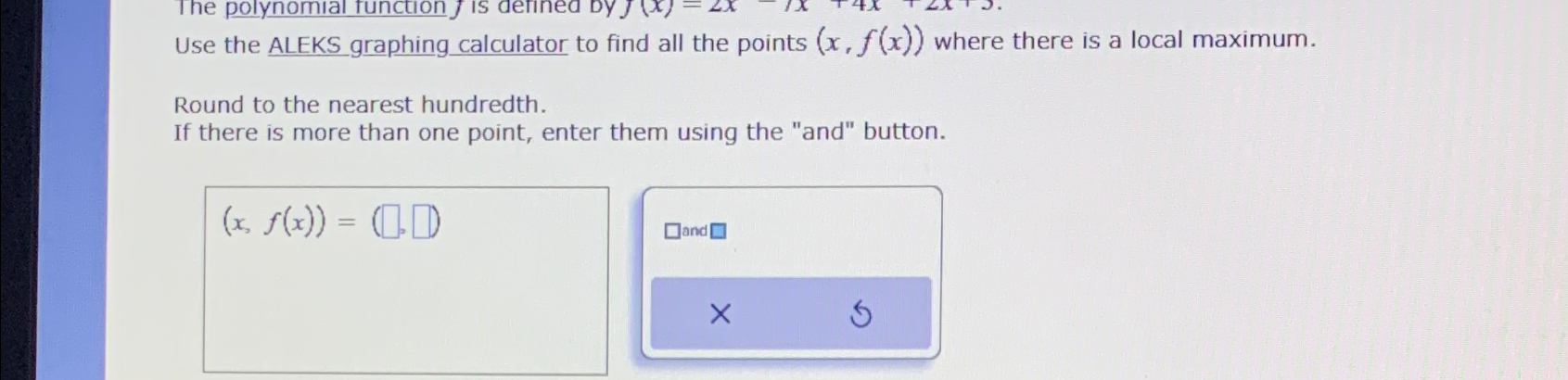 Use the ALEKS graphing calculator to find all the | Chegg.com