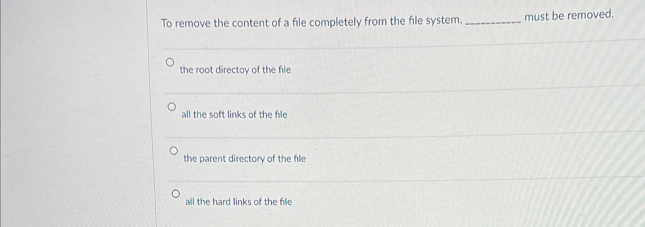 Solved To remove the content of a file completely from the | Chegg.com