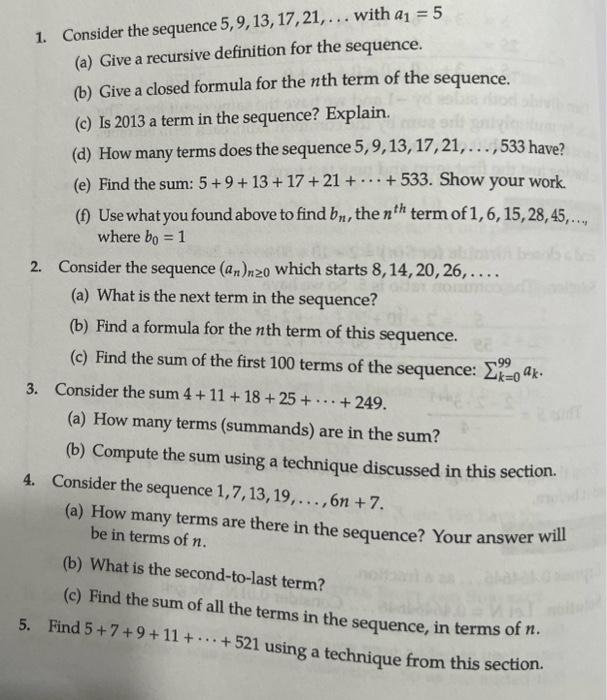 Solved 1. Consider the sequence 5,9,13,17,21,… with a1=5 (a) | Chegg.com