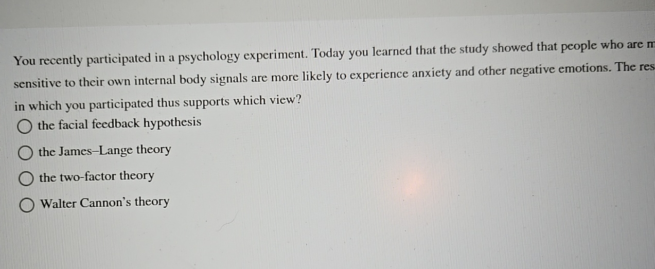 Solved You recently participated in a psychology experiment. | Chegg.com