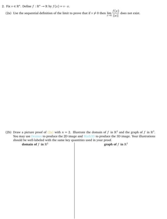 Solved 2. Fix v∈Rn. Define f:Rn→R by f(x)=v⋅x. (2a) Use the | Chegg.com
