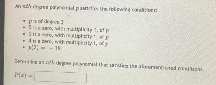 Solved An nth degree polynomial p satisfies the following | Chegg.com
