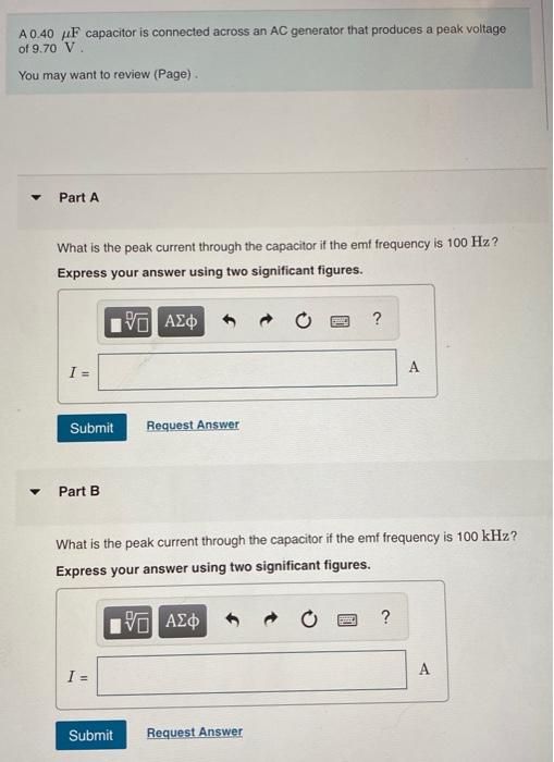 Solved A 0.40μF capacitor is connected across an AC | Chegg.com