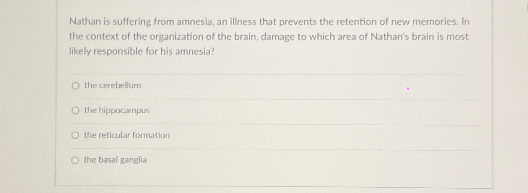Solved Nathan is suffering from amnesia, an illness that | Chegg.com