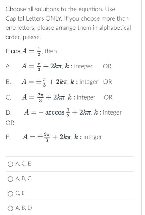 Solved Choose all solutions to the equation. Use Capital | Chegg.com