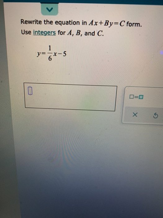 Solved Rewrite the equation in Ax+By=C form. Use integers | Chegg.com