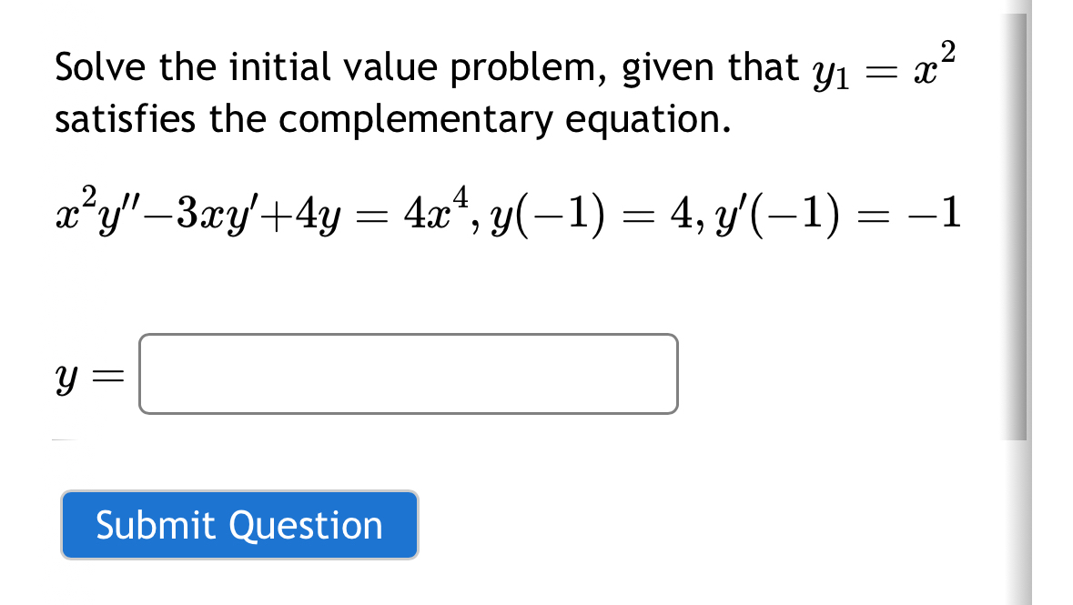 Solved Solve the initial value problem, given that y1=x2 | Chegg.com