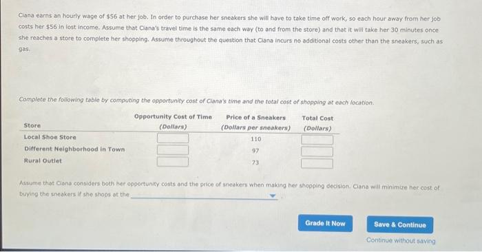 Solved 1. Determining opportunity cost Suppose that Clana is | Chegg.com