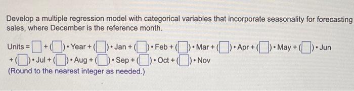 Solved Develop a multiple regression model with categorical | Chegg.com
