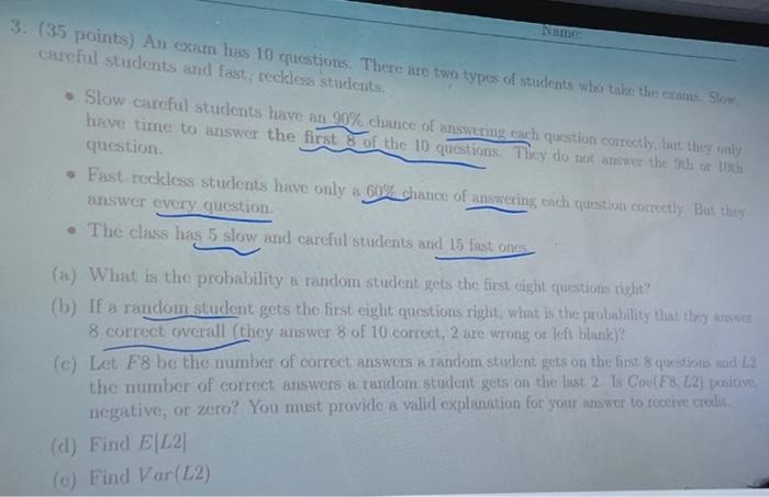Solved 3. (35 points) An exam has 10 questions. There are | Chegg.com