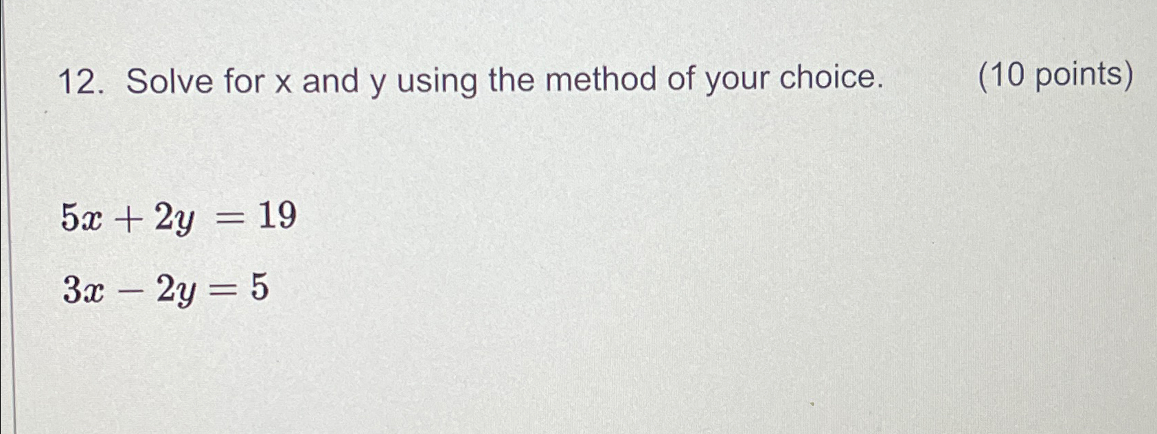 Solved Solve for x ﻿and y ﻿using the method of your | Chegg.com