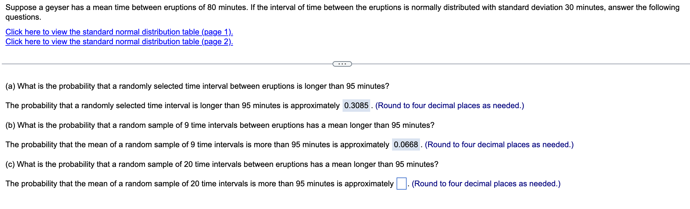 Solved Suppose a geyser has a mean time between eruptions of | Chegg.com