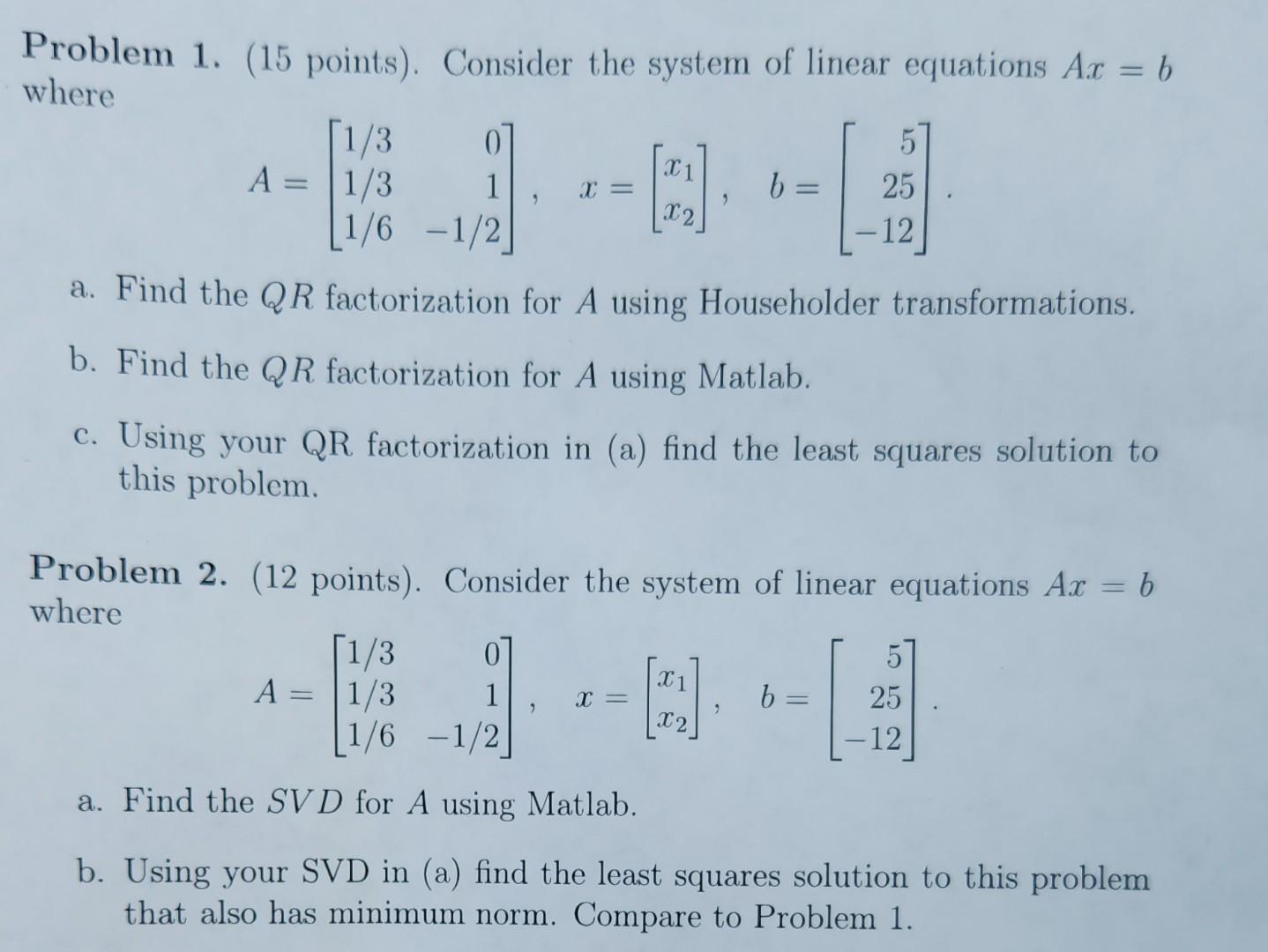 Solved Problem 1. (15 points). Consider the system of linear | Chegg.com