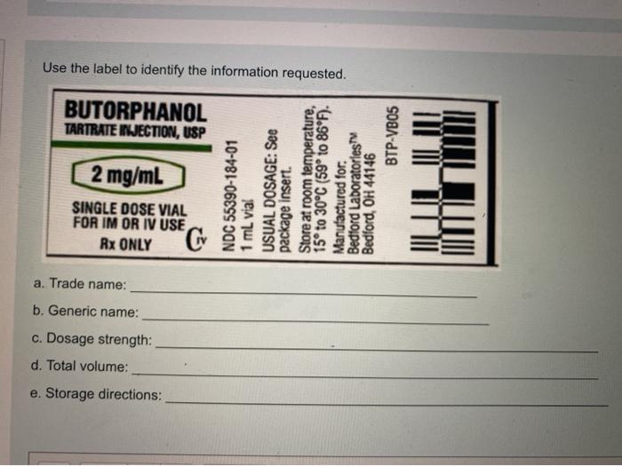 Solved Use the label to identify the information requested. | Chegg.com