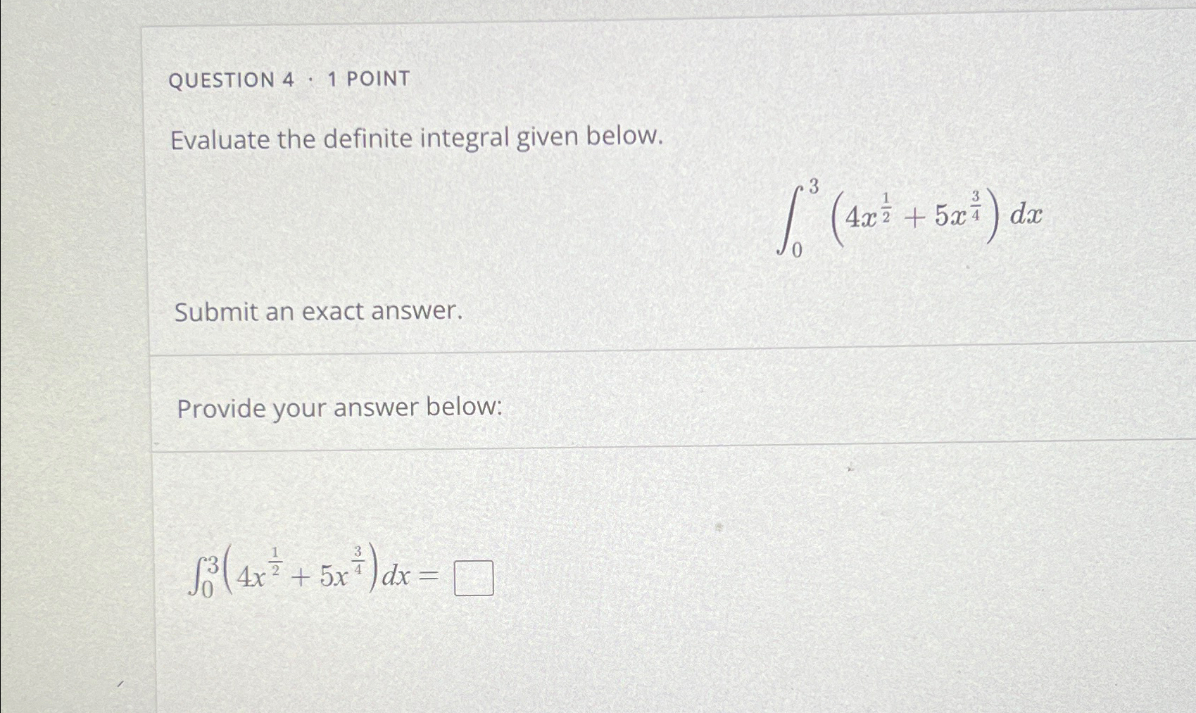 Solved QUESTION 4 - 1 ﻿POINTEvaluate the definite integral | Chegg.com