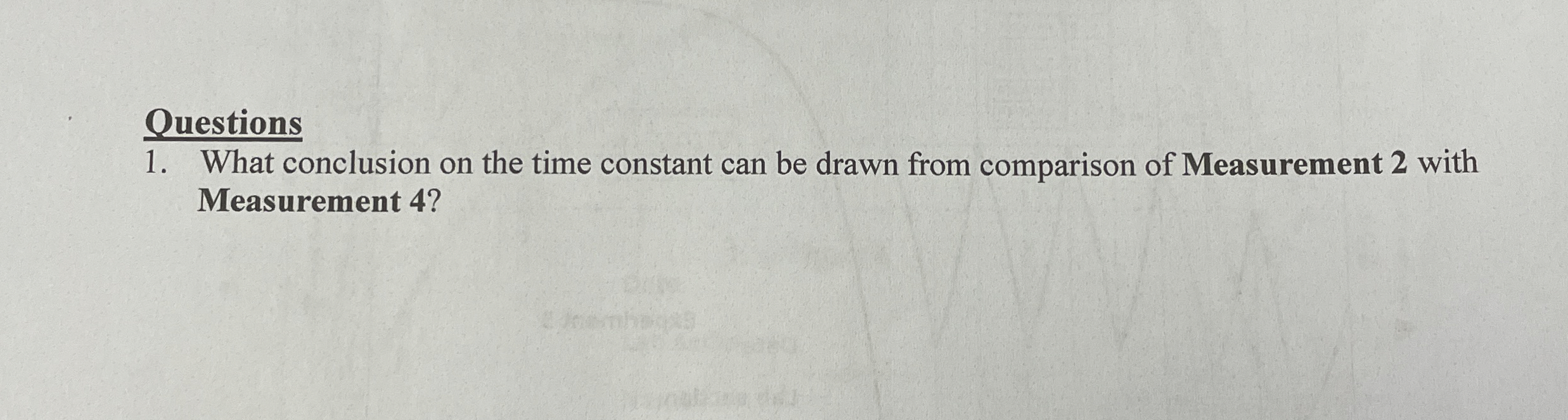 Solved OuestionsWhat conclusion on the time constant can be | Chegg.com