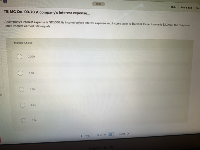 Solved Saved Help Save & Exit Sub TB MC Qu. 09-70 A | Chegg.com Solved Saved Help Save & Exit Sub TB MC Qu. 09-70 A | Chegg.com