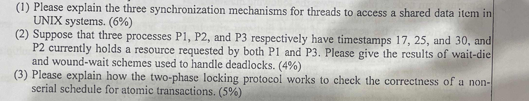 Solved (1) ﻿Please explain the three synchronization | Chegg.com