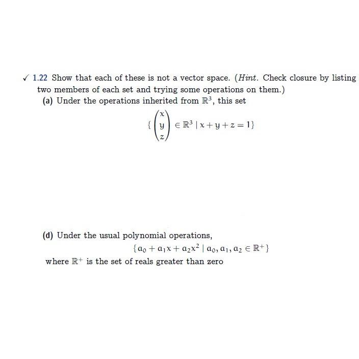 Solved 1.22 ﻿Show that each of these is not a vector space. | Chegg.com