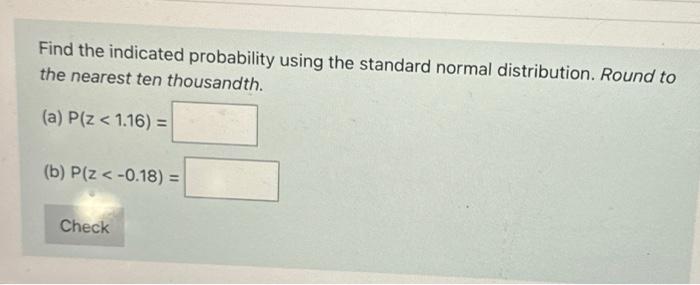 Solved Find the indicated probability using the standard | Chegg.com