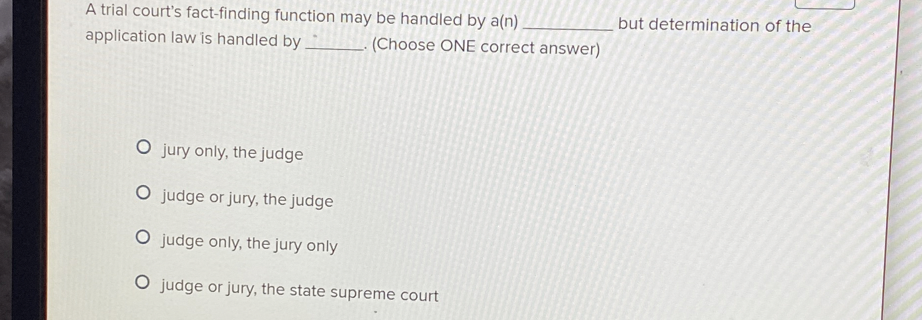 Solved A trial court's fact-finding function may be handled | Chegg.com Solved A trial court's fact-finding function may be handled | Chegg.com