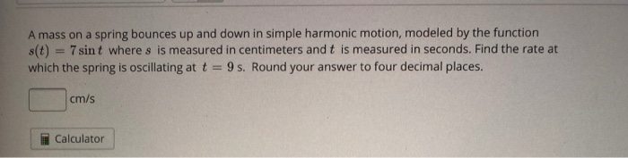 Solved A mass on a spring bounces up and down in simple | Chegg.com