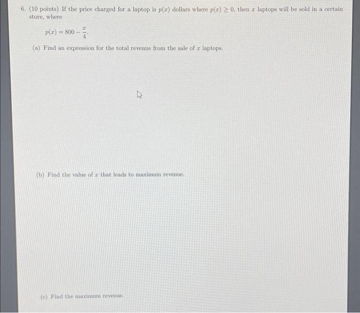 Solved 6. ( 10 points) If the price charged for a laptop is | Chegg.com Solved 6. ( 10 points) If the price charged for a laptop is | Chegg.com