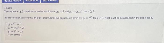 Solved The sequence {gn} is defined recursively as follows: | Chegg.com