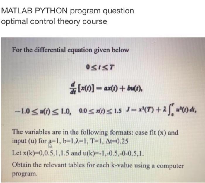 Solved MATLAB PYTHON program question optimal control theory | Chegg.com