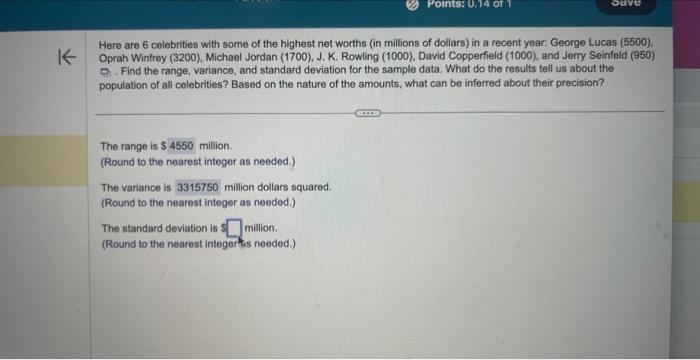 Solved Here are 6 celebrities with some of the highest net | Chegg.com