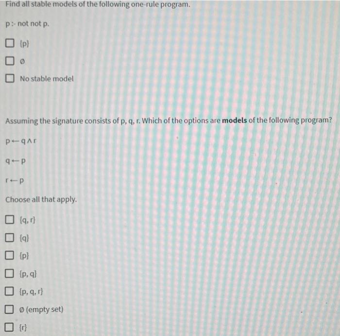 Solved Find all stable models of the following one-rule | Chegg.com