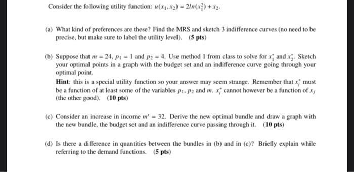 Solved Consider the following utility function: | Chegg.com