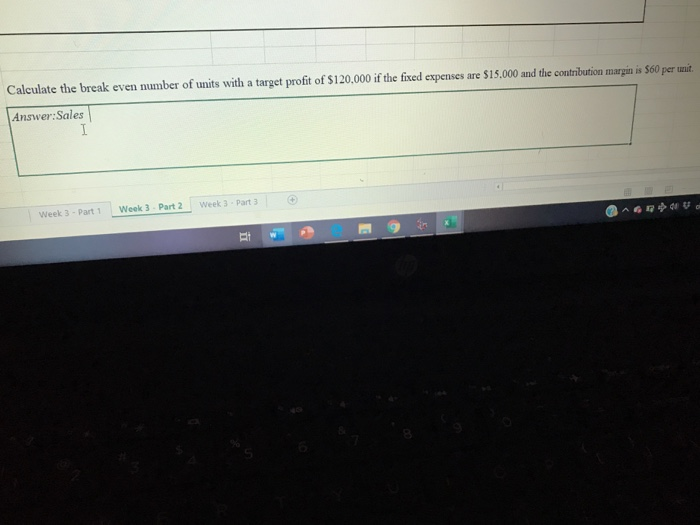 Solved Calculate The Break Even Number Of Units With A Chegg