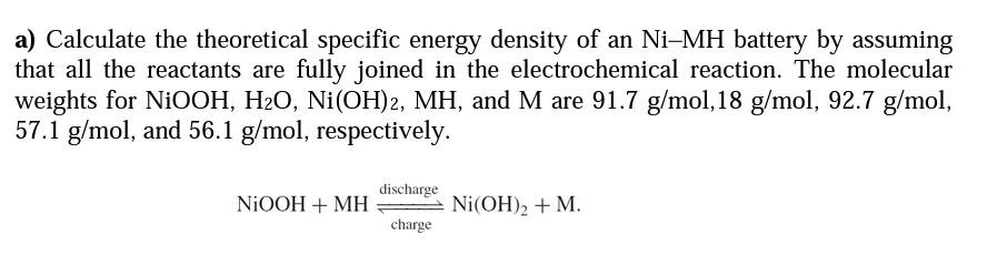 Solved a) Calculate the theoretical specific energy density | Chegg.com